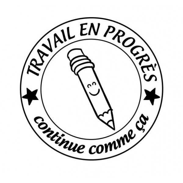 Tampon Travail En Progrès 5 Cm à Personnaliser | Tamporelle